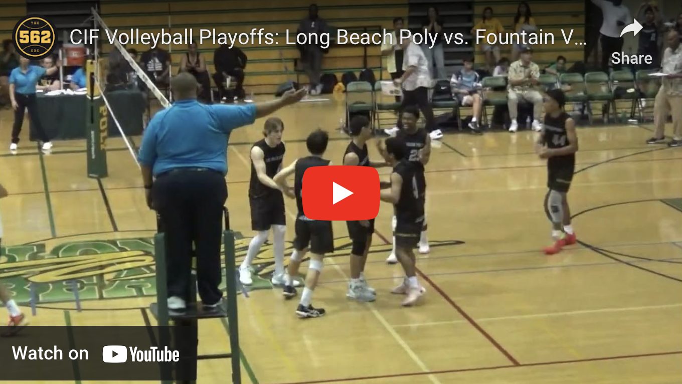 VIDEO: Long Beach Poly vs. Fountain Valley, CIF Volleyball – The562.org
